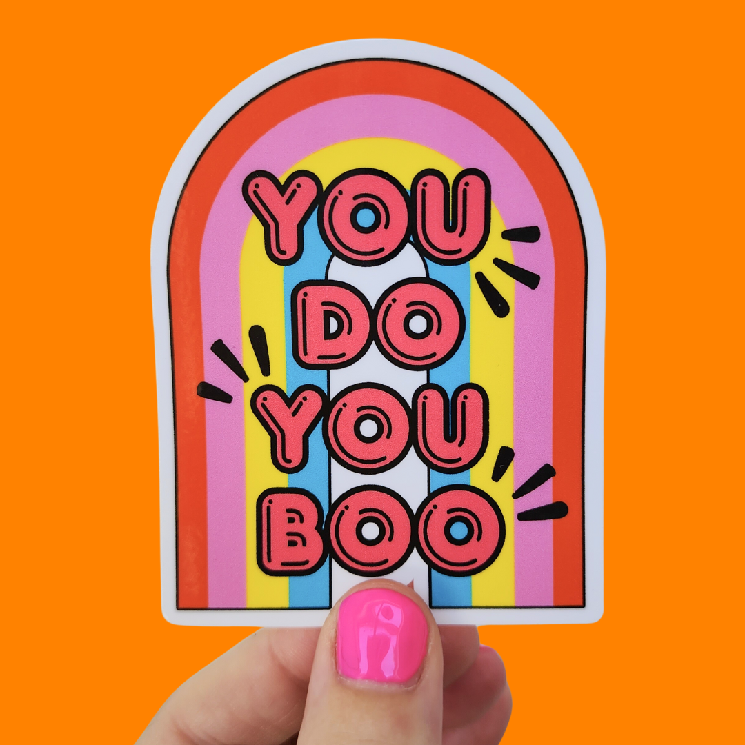 Sticker - You Do You Boo (3 for $10) – Bomb Trinkety